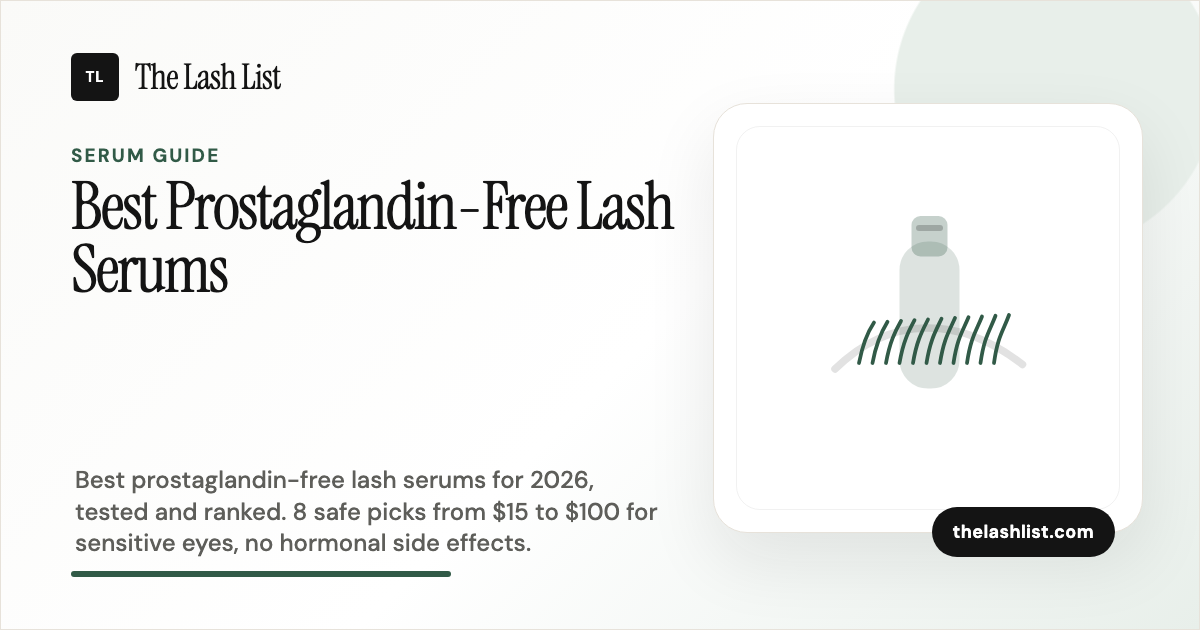 Best Lash Serums Without Prostaglandin (2026): 6 Safe Picks Ranked